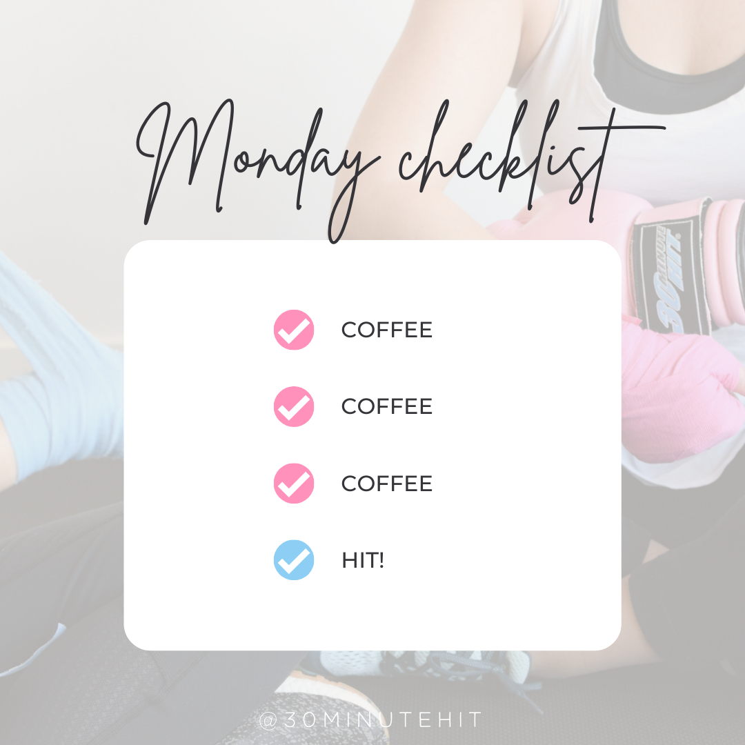 Monday Checklist 30 Minute Hit
